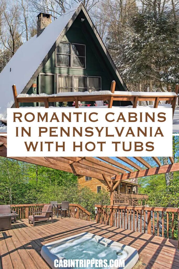 Top 12 Romantic Cabin Getaways in PA With Hot Tubs - Cabin Trippers